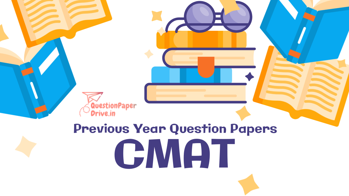 CMAT Previous Year Question Papers + Solutions PDF